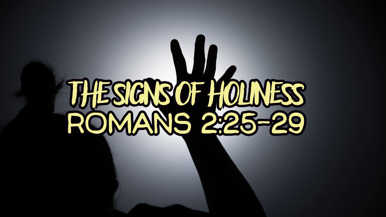 The Signs of Holiness – Horizon Community Church