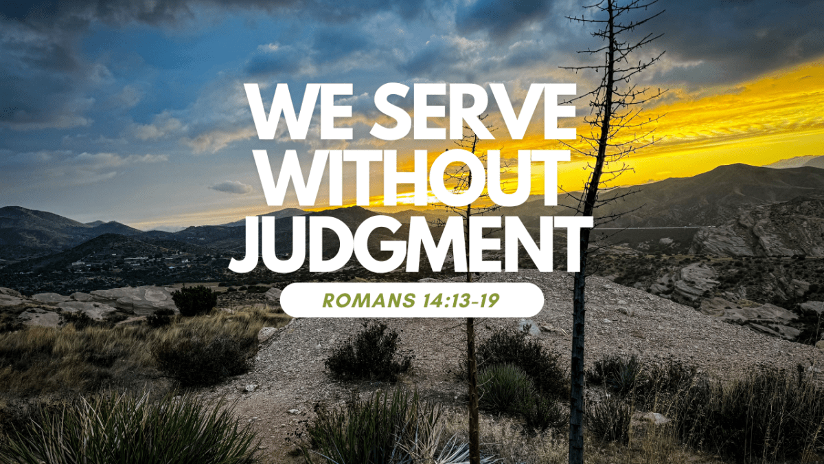 We Serve Without Judgment – Horizon Community Church