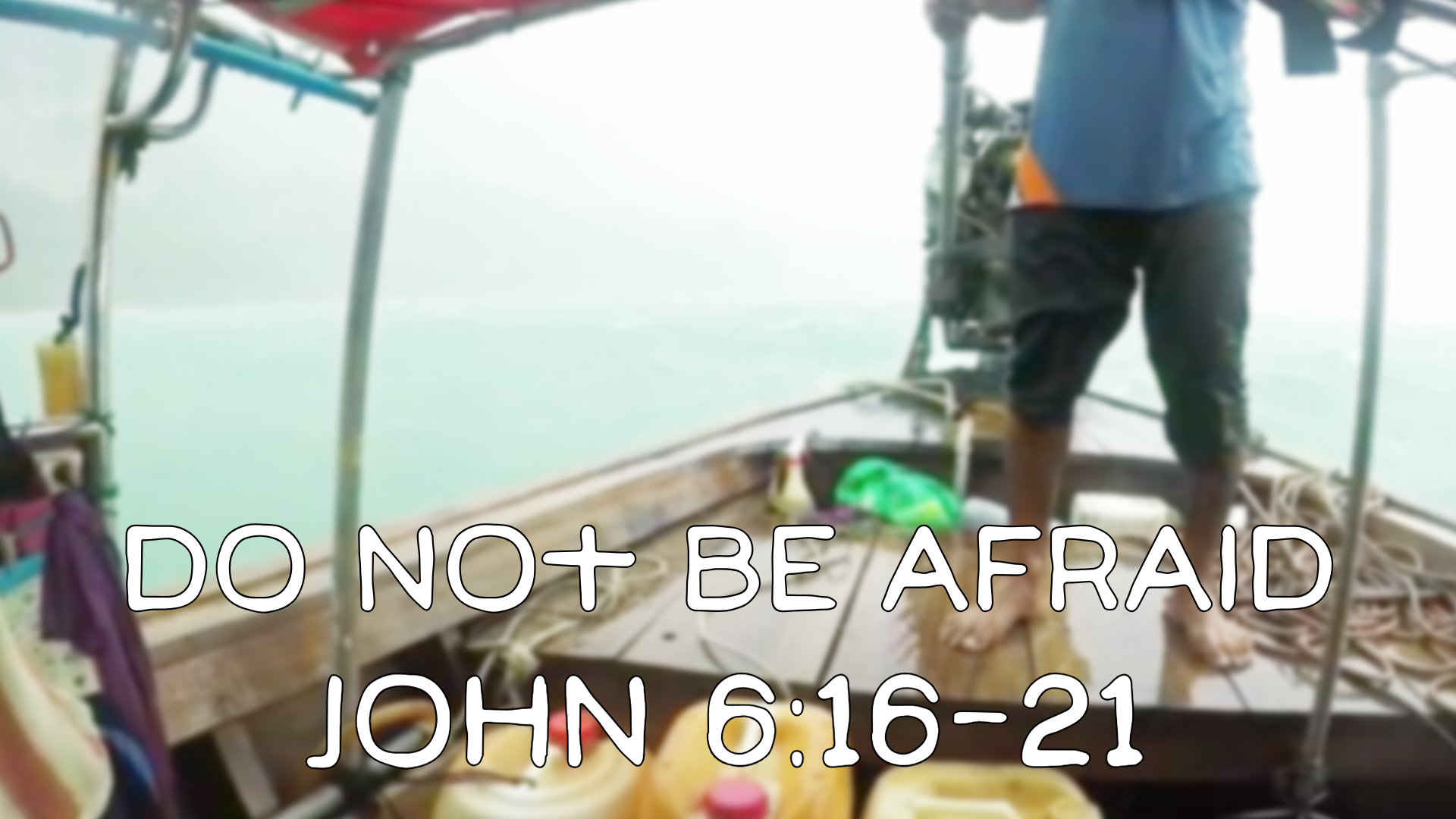 Do Not Be Afraid – Horizon Community Church